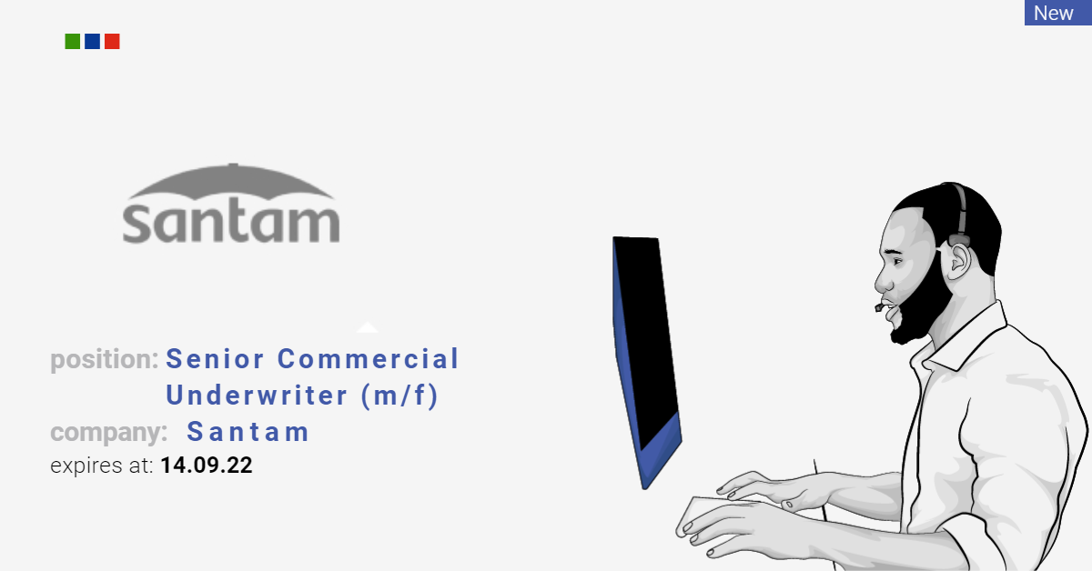 Santam: Senior Commercial Underwriter (m/f), Windhoek - Working.co.na
