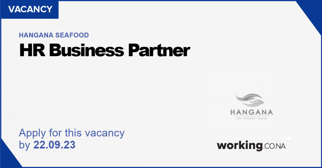 Hangana Seafood: HR Business Partner, Walvis Bay - Working.co.na