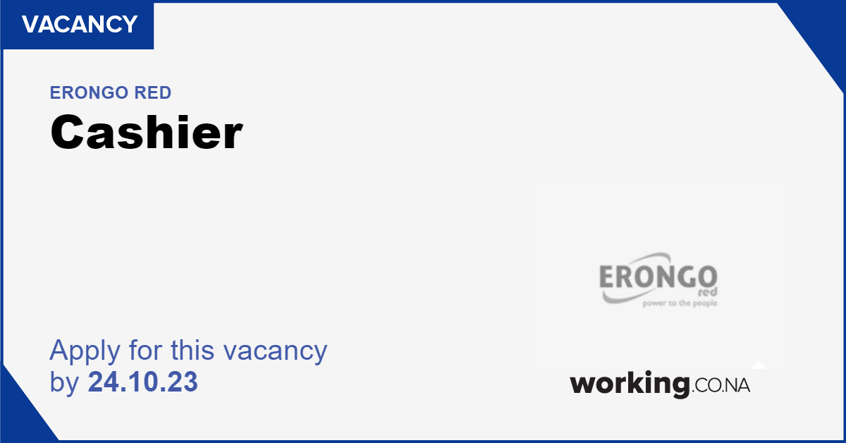 Erongo Red: Cashier, Omaruru - Working.co.na