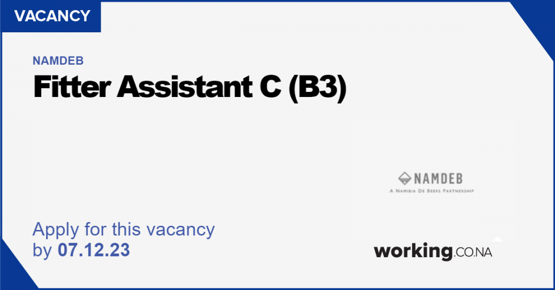 Namdeb: Fitter Assistant C (B3), Oranjemund - Working.co.na